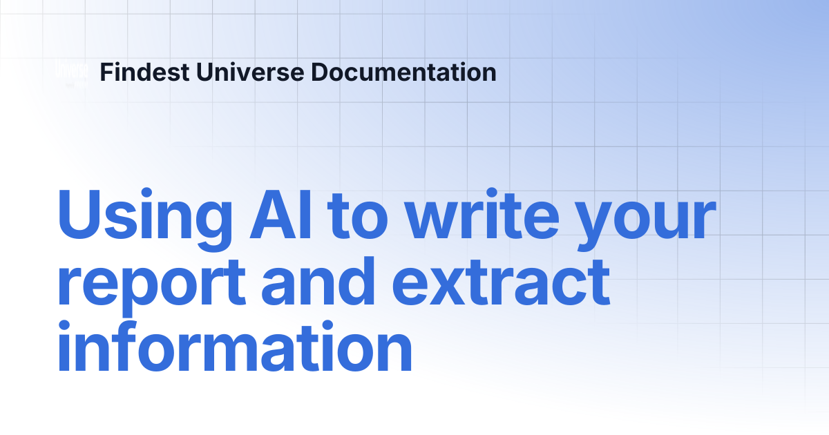 Using AI to write your report and extract information | Findest ...